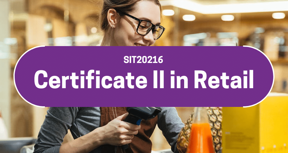 Certificate II in Retail Services - Foot In The Door Training